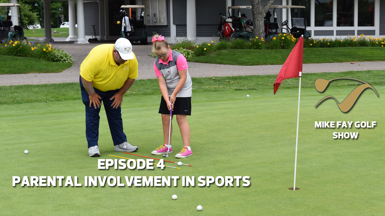 parental-involvement-in-sports-tag - Mike Fay Golf
